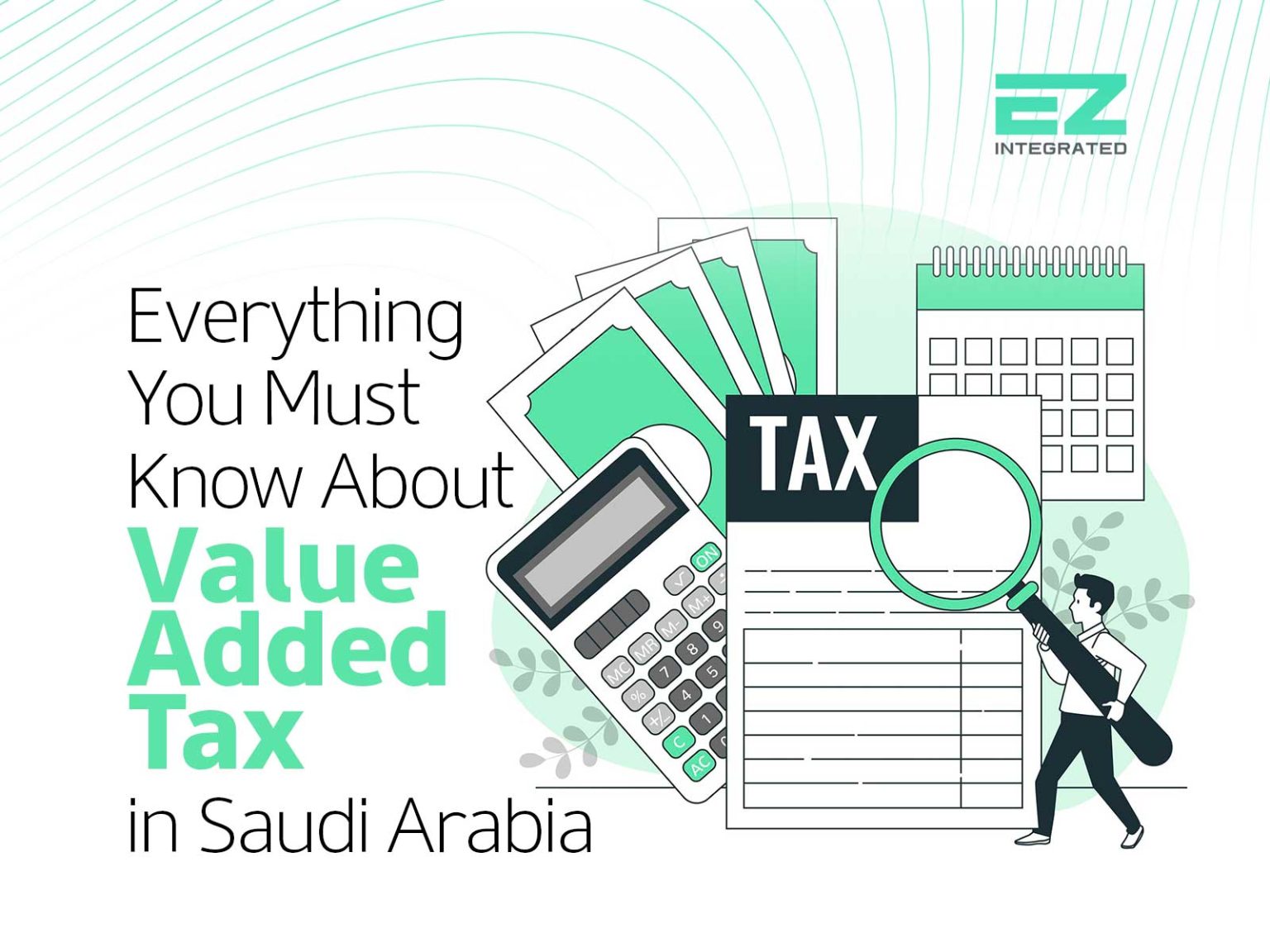 Everything You Must Know About Value Added Tax in Saudi Arabia - EZ ...
