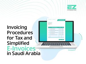 Invoicing Procedures for Tax and Simplified E-Invoices in Saudi Arabia ...